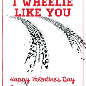 Car Valentine Printable / I Wheelie Like You Valentine Printable ...