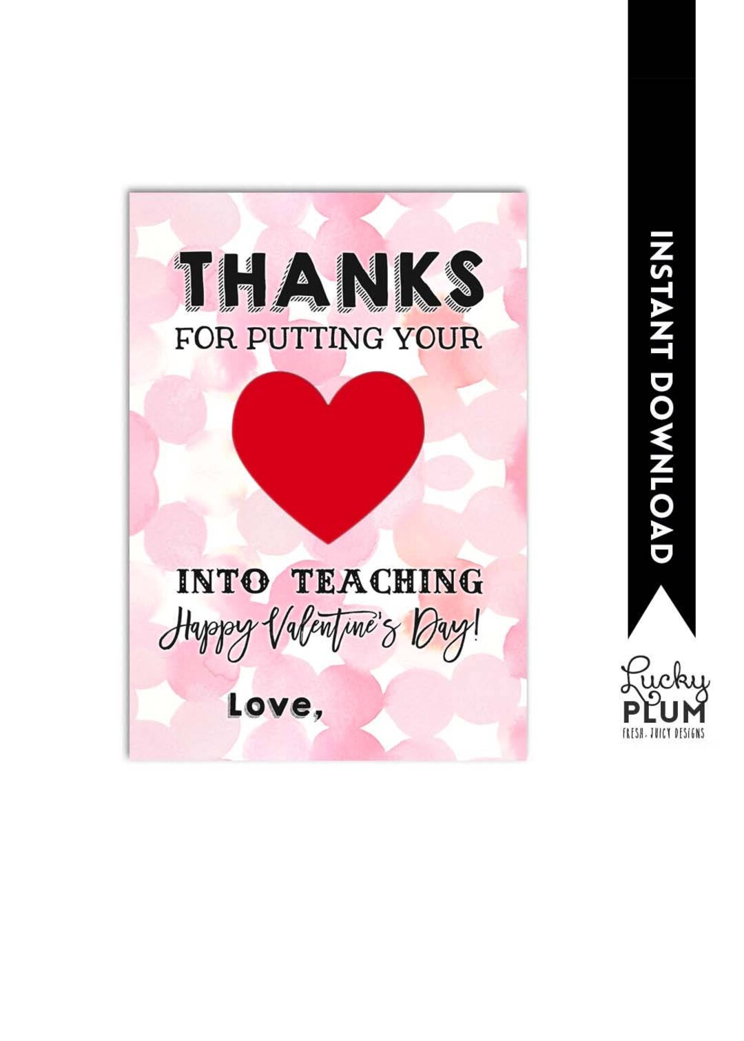 Valentine's Teachers Gift / Teacher's Valentine's Printable / Thanks ...