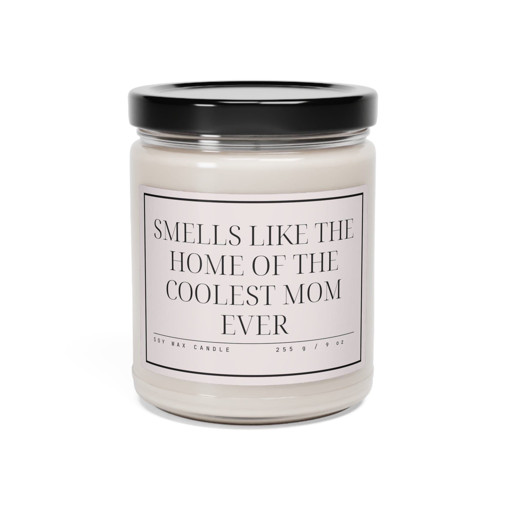 Smells Like the Home of Coolest Mom Candle, Funny Mother's Day Gift for ...