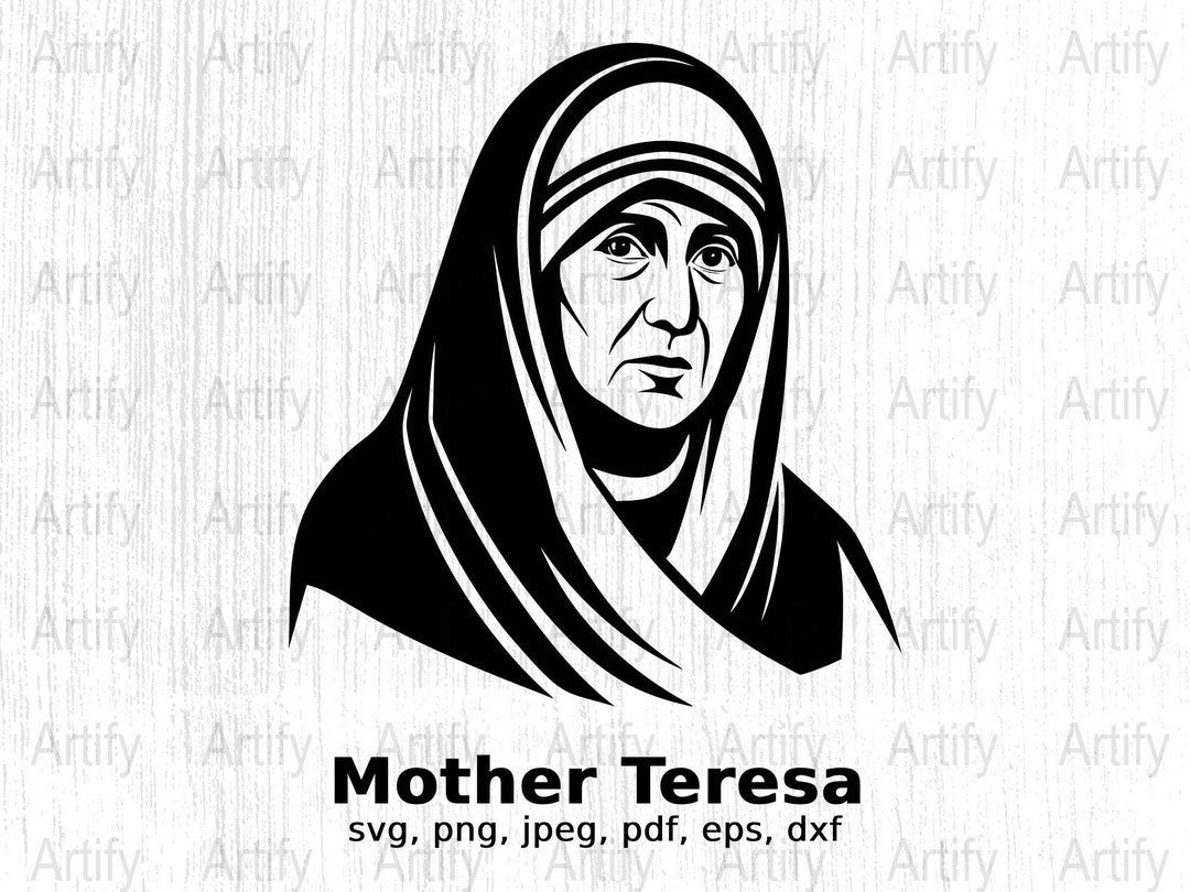 Mother Teresa SVG, Mother Teresa SVG Vector Cutting Files for Silhouette Cameo, Scanncut, for ...