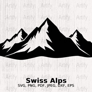 Swiss Alps SVG, Swiss Alps Vector Cutting Files for Silhouette Cameo ...