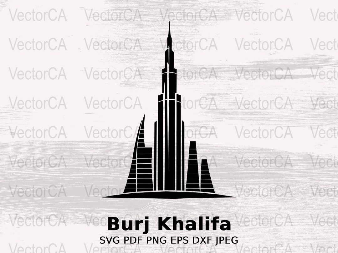 Burj Khalifa SVG Digital Image, Instant Download, Iconic Dubai Svg ...