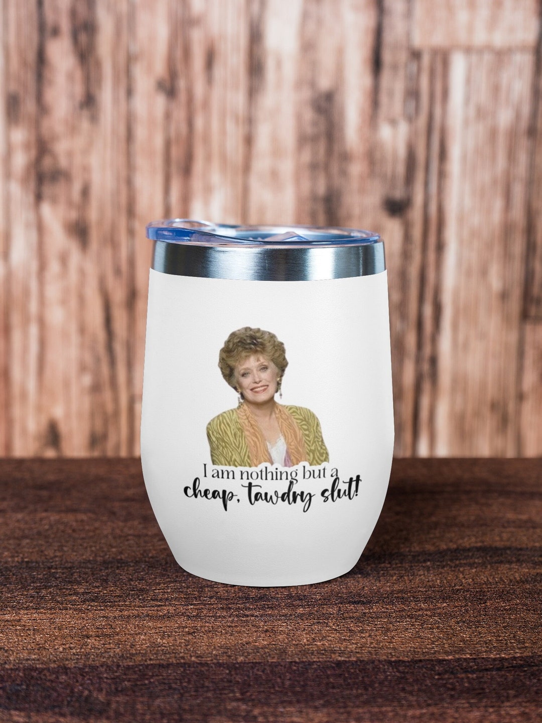 The Golden Girls Blanche Devereaux "i Am Nothing but a Cheap Tawdry ...