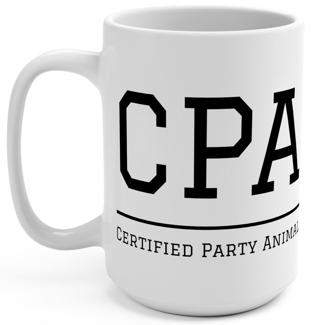 Funny Accounting Mug | CPA | Certified Public Accountant | Certified ...