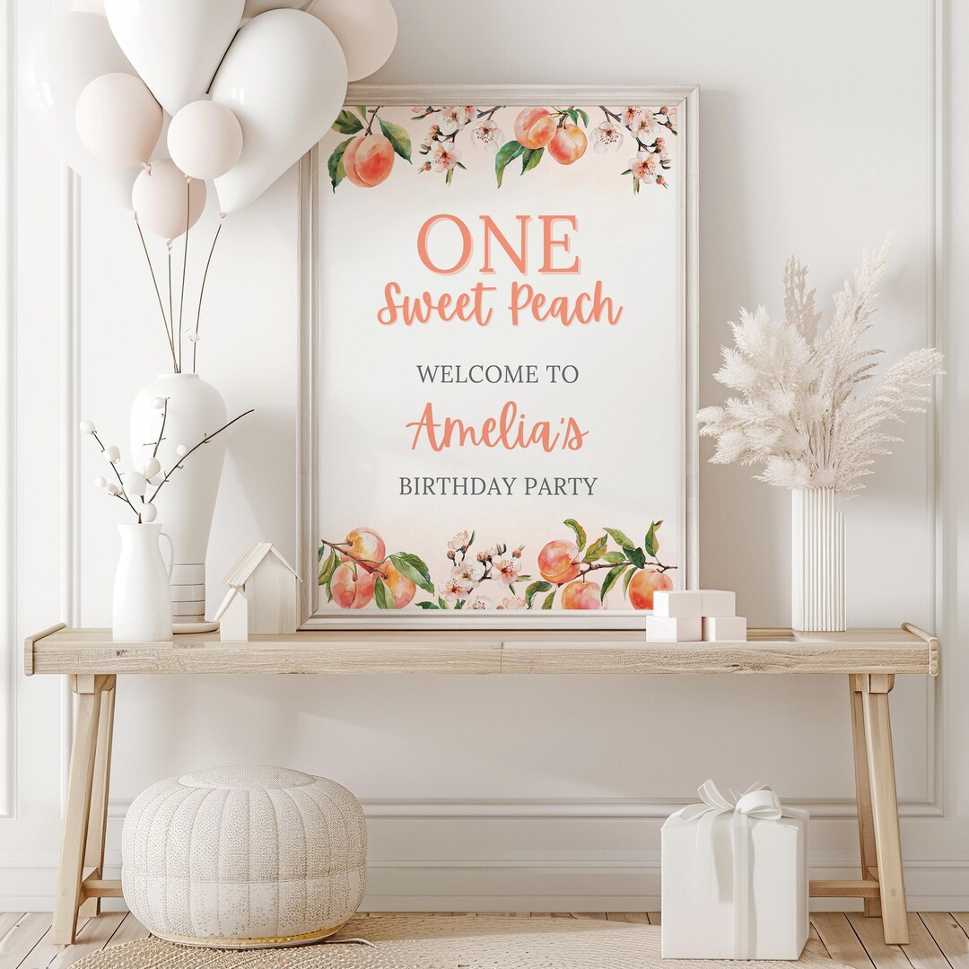 One Sweet Peach Welcome Sign | Girls First Birthday Sign | Editable ...