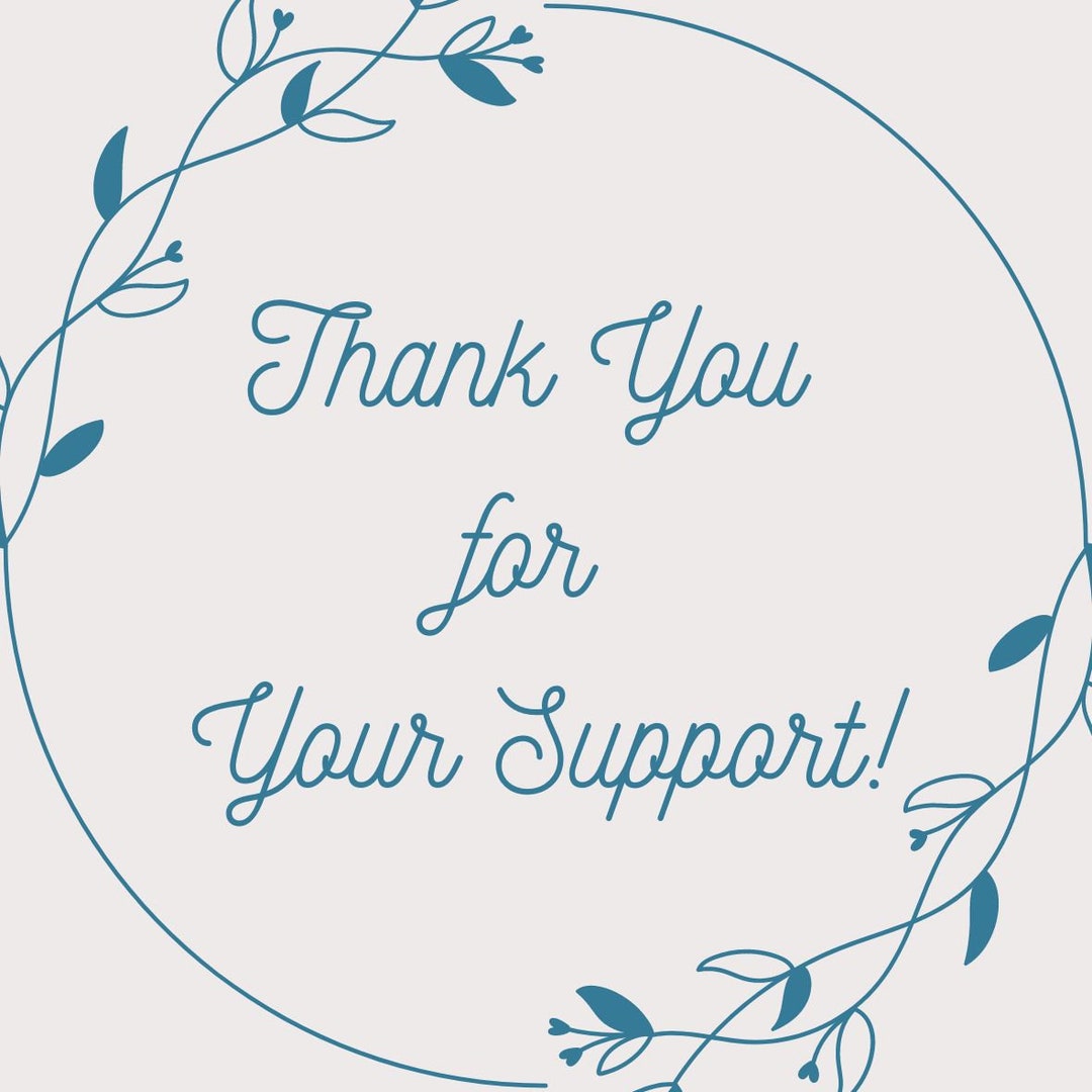 Thank You for Your Support STICKER Digital Download Printable - Etsy