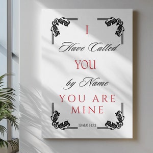 Isaiah 43:1 Scripture Wall Art Printable _ I Have Called You by Name ...