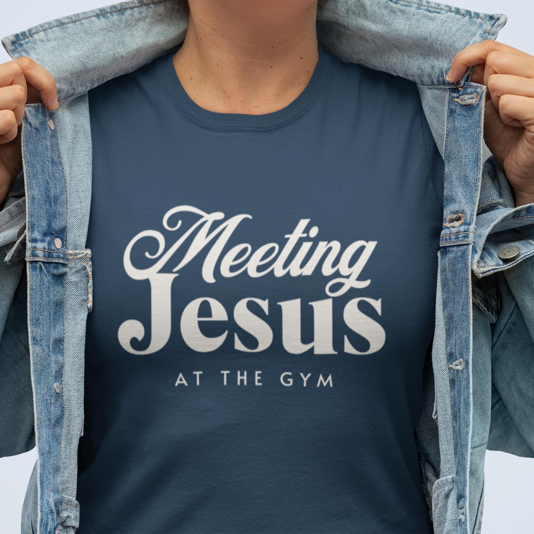 Meeting Jesus at the Gym Christian Athlete T-shirt Workout Motivation ...