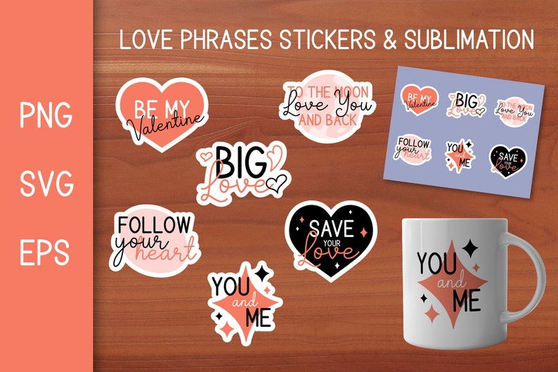 Valentines Day Stickers PNG | Love Quotes SVG | Romantic Sublimation ...