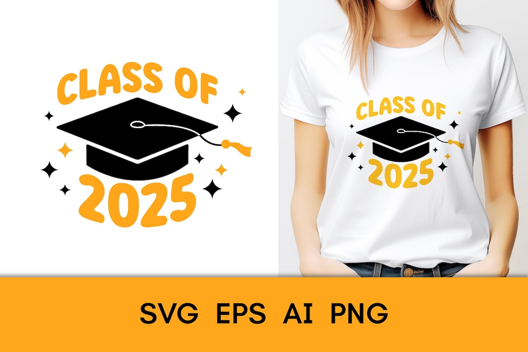 Class of 2025 SVG | Graduation 25 PNG Sublimation Academic Cap ...