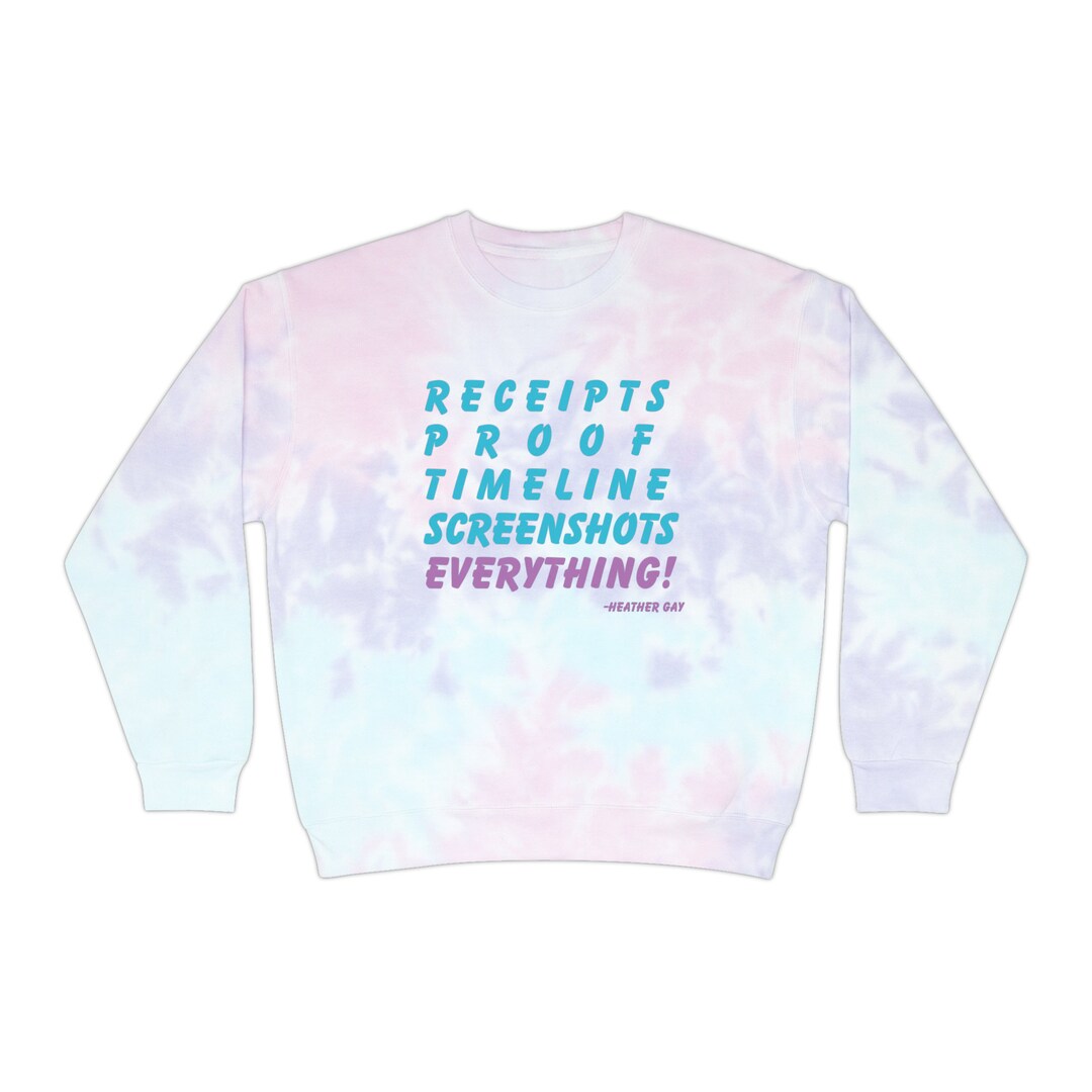 RHOSLC Receipts Proof Timeline Screenshots Tie-dye Sweatshirt - Etsy