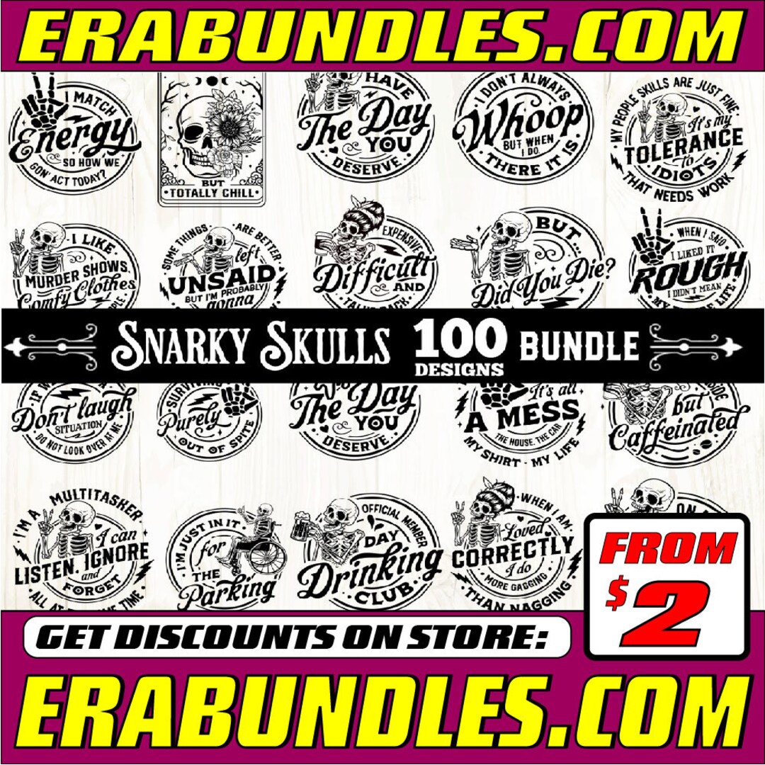 Snarky Skulls Bundle 100 Designs SVG, Adult Humor Svg, Sarcastic Bundle ...