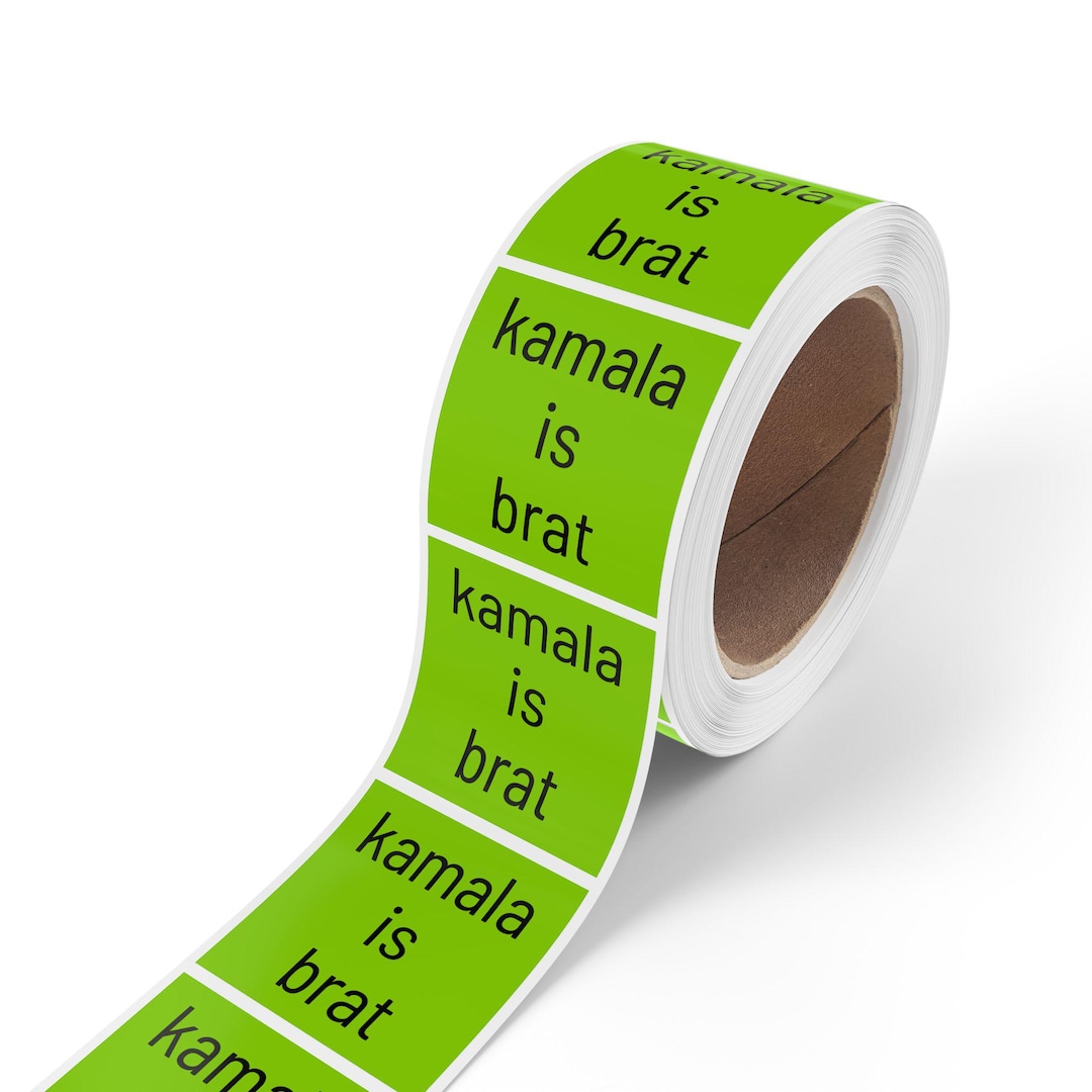 Kamala Harris Sticker Kamala is Brat Sticker Brat Summer Sticker Roll ...