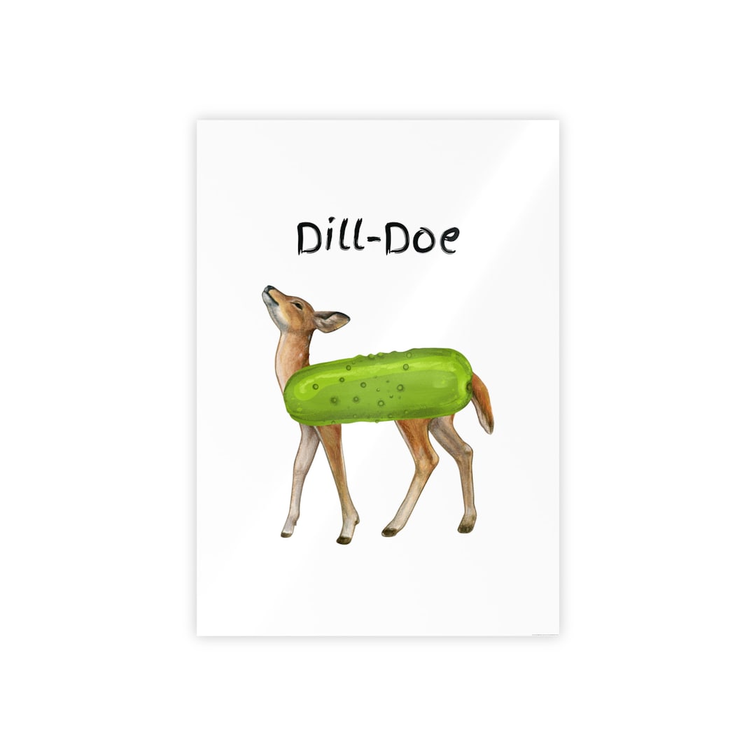 Dill-doe Glossy Poster - Etsy