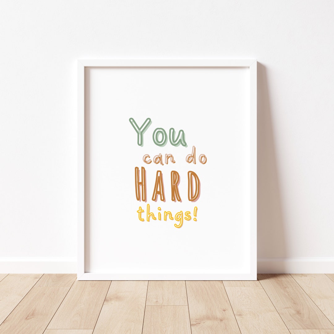 You Can Do Hard Things Printable Poster Positive Affirmation for ...