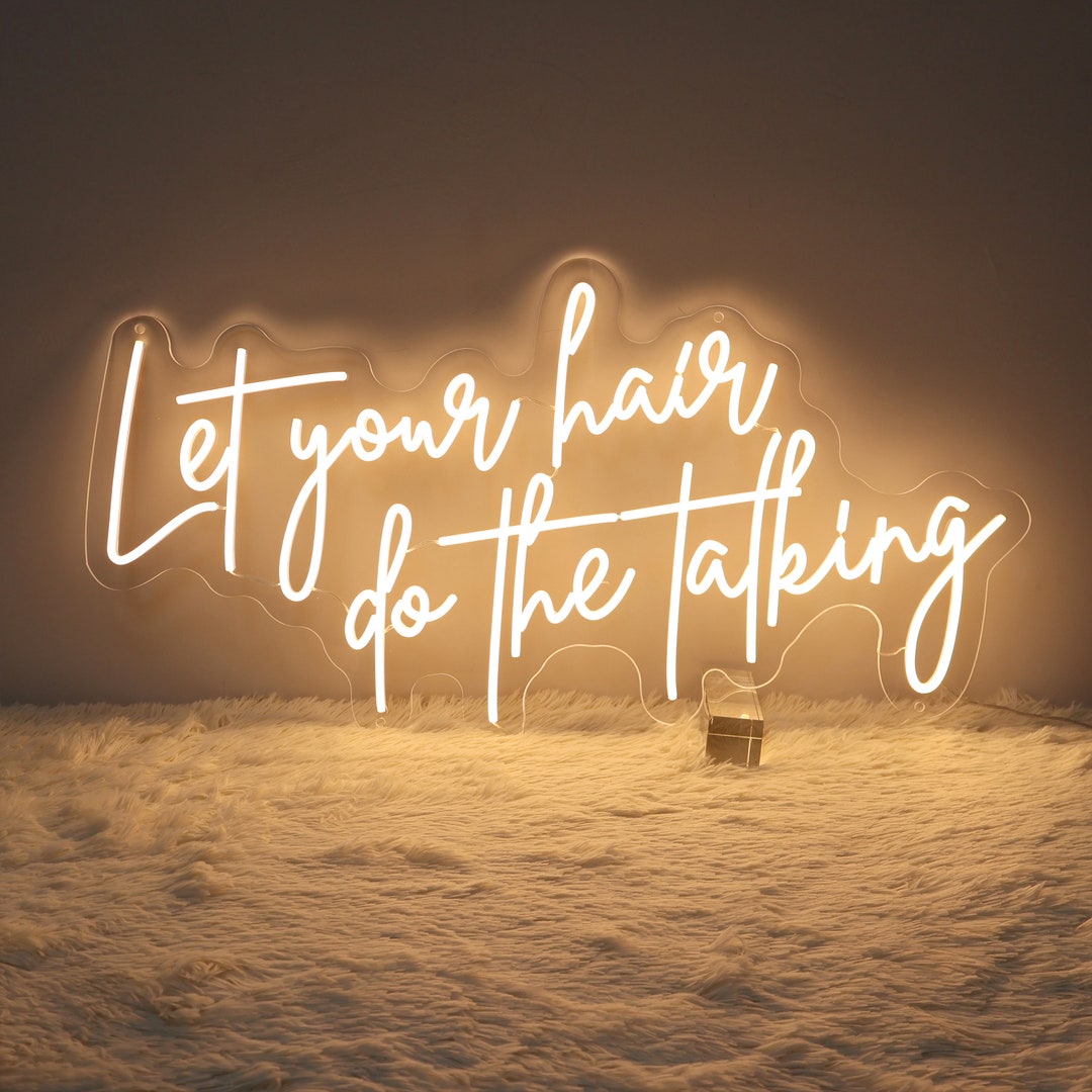 Let Your Hair Do The Talking Neon Sign Hair Salon Decor Beauty Room