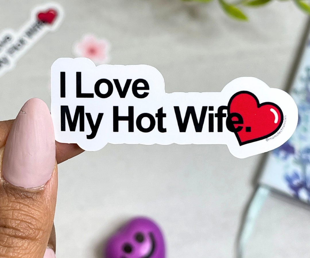 Husband's Gift Sticker Gift From Wife to Husband Hot Wife I Love My ...