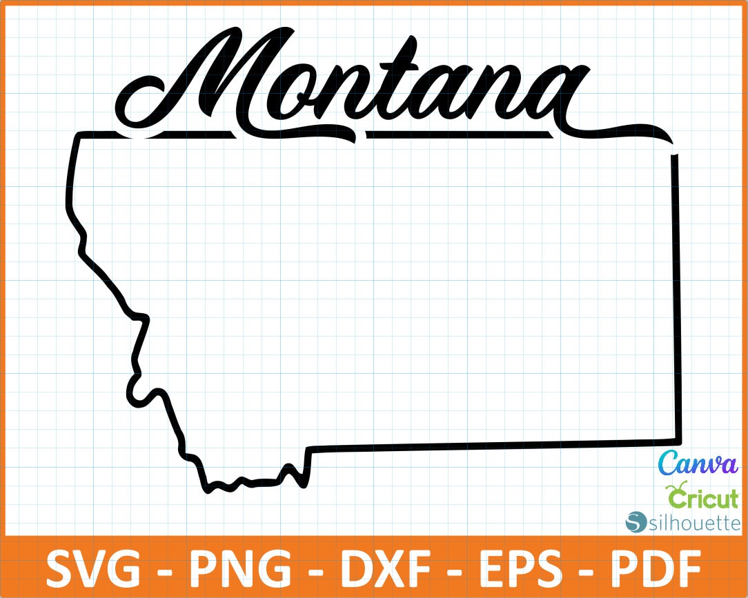 Montana State Svg,png,dxf,eps,pdf File,ready for Canva,cricut ...
