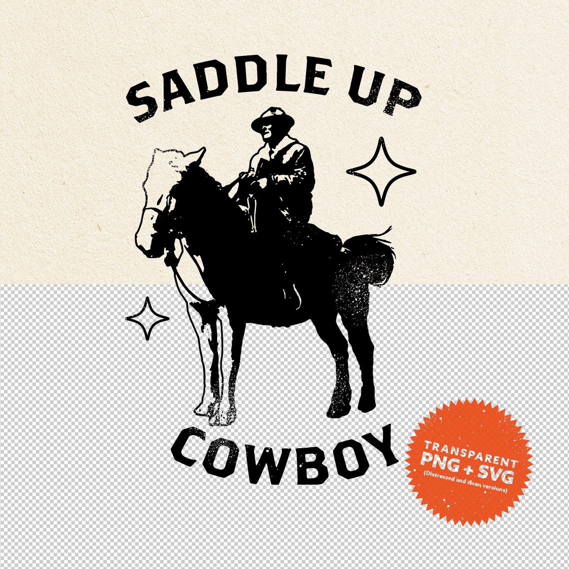 Saddle up Cowboy Vintage Distressed PNG and Vector Graphic Digital ...