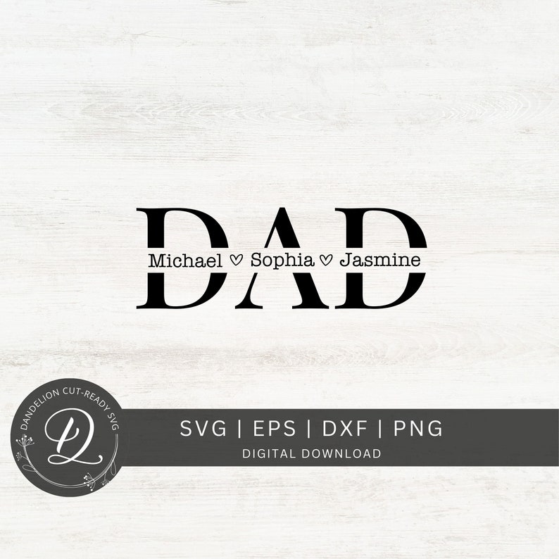 Dad SVG, Father's Day Gift SVG, Dad Split Name Frame Svg, Dad Cut File ...