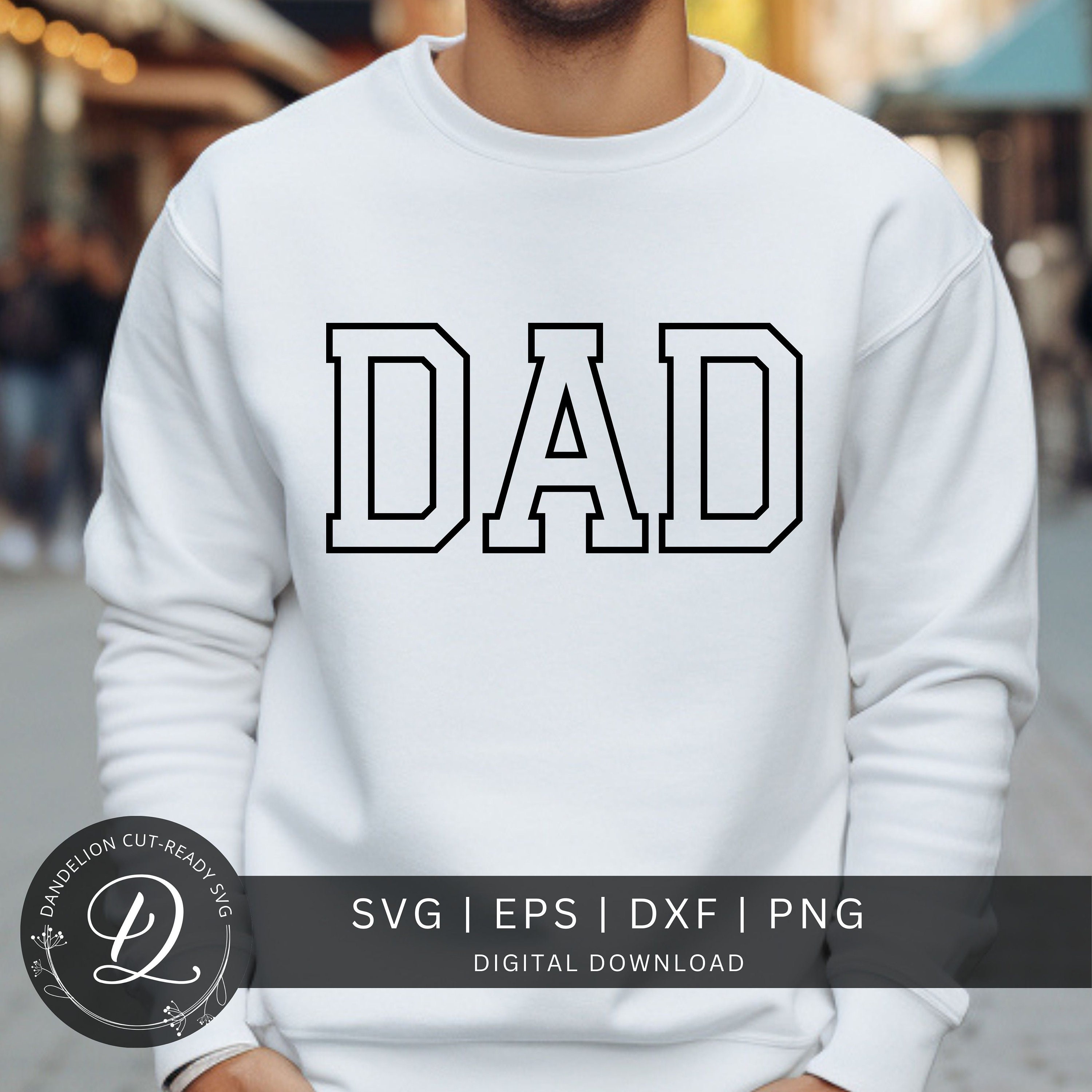 Dad Varsity Outline SVG, Father's Day Svg, Dad Svg Cut File, Dad Arched ...