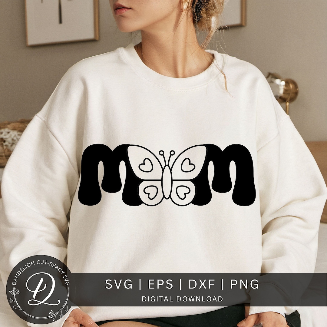 MOM SVG PNG, Mama Svg, Butterfly Svg, Love Mom Shirt Svg, Mother's Day ...