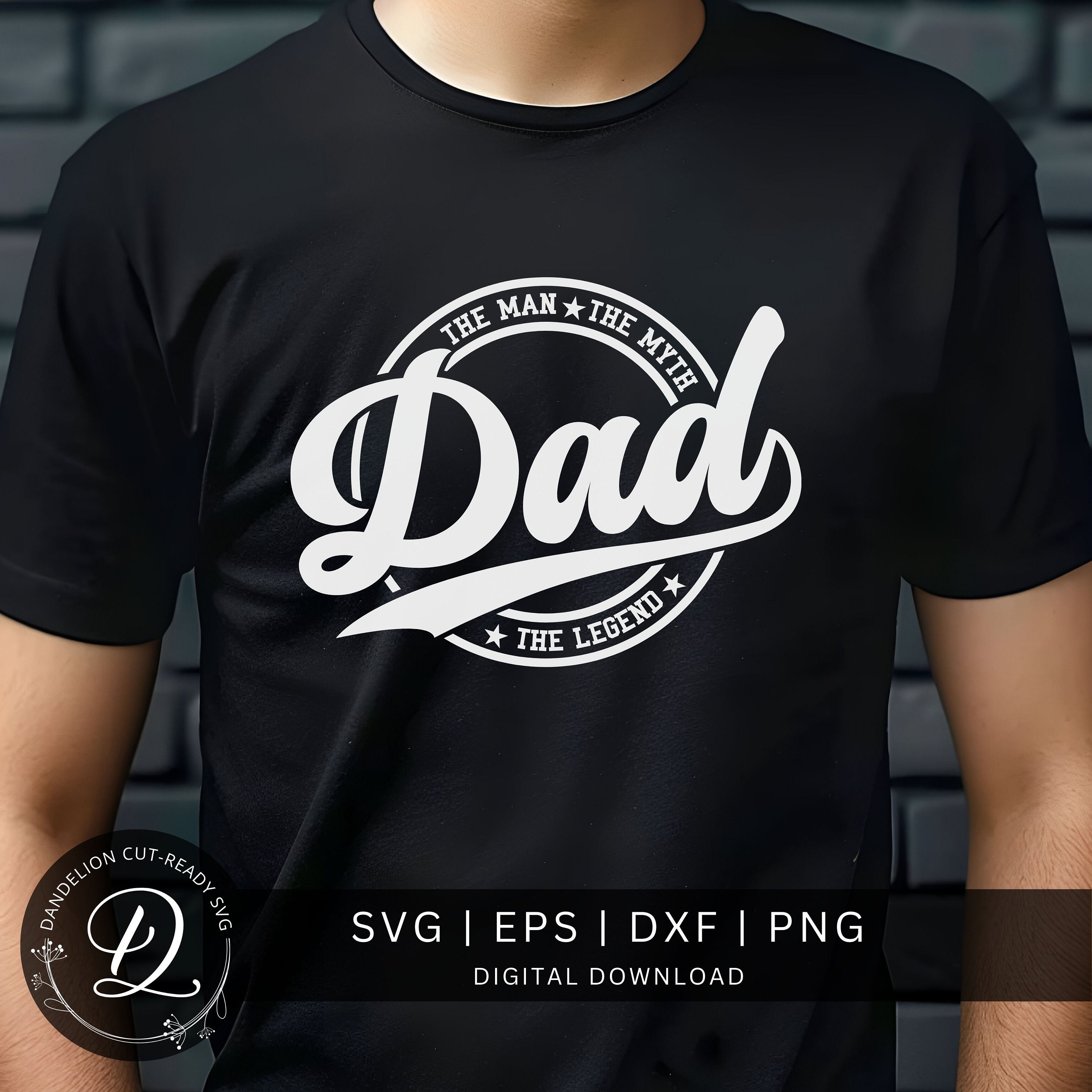 Dad SVG, Father's Day SVG, Dad Svg Cut File, Dad Shirt PNG, the Man the ...
