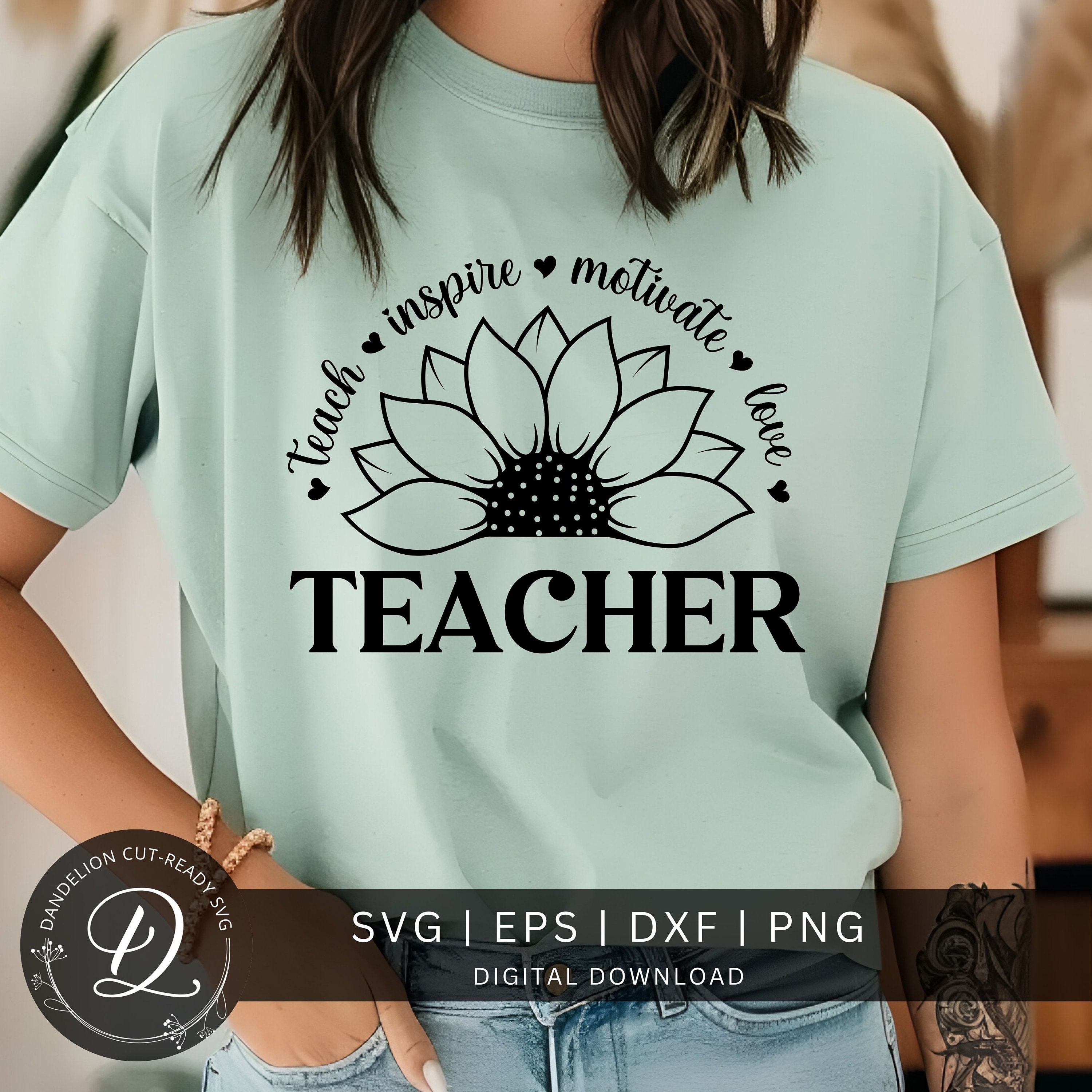 Teach Love Inspire SVG, Teacher SVG PNG, Teacher Appreciation Svg ...