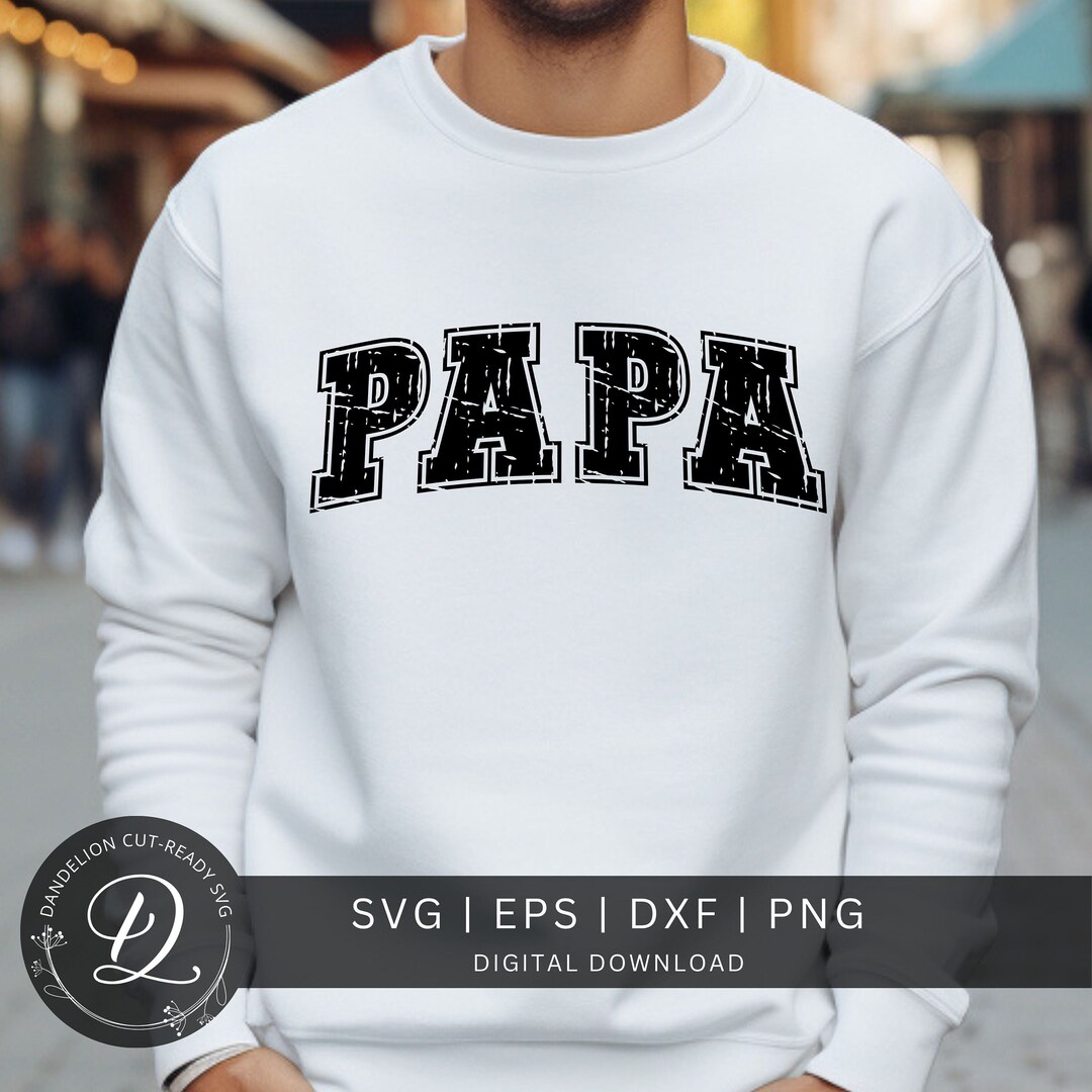Papa Arched SVG, Father's Day SVG, Dad Svg Cut File, Papa Grunge PNG ...