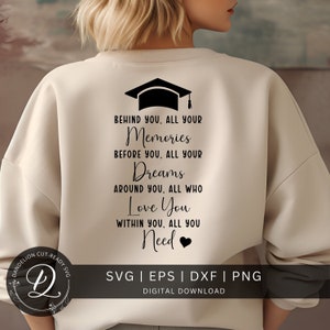 Behind You All Your Memories SVG, Graduation Quote SVG, Graduation Cut File, Graduate Svg Shirt ...