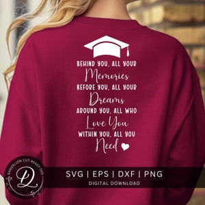 Behind You All Your Memories SVG, Graduation Quote SVG, Graduation Cut File, Graduate Svg Shirt ...