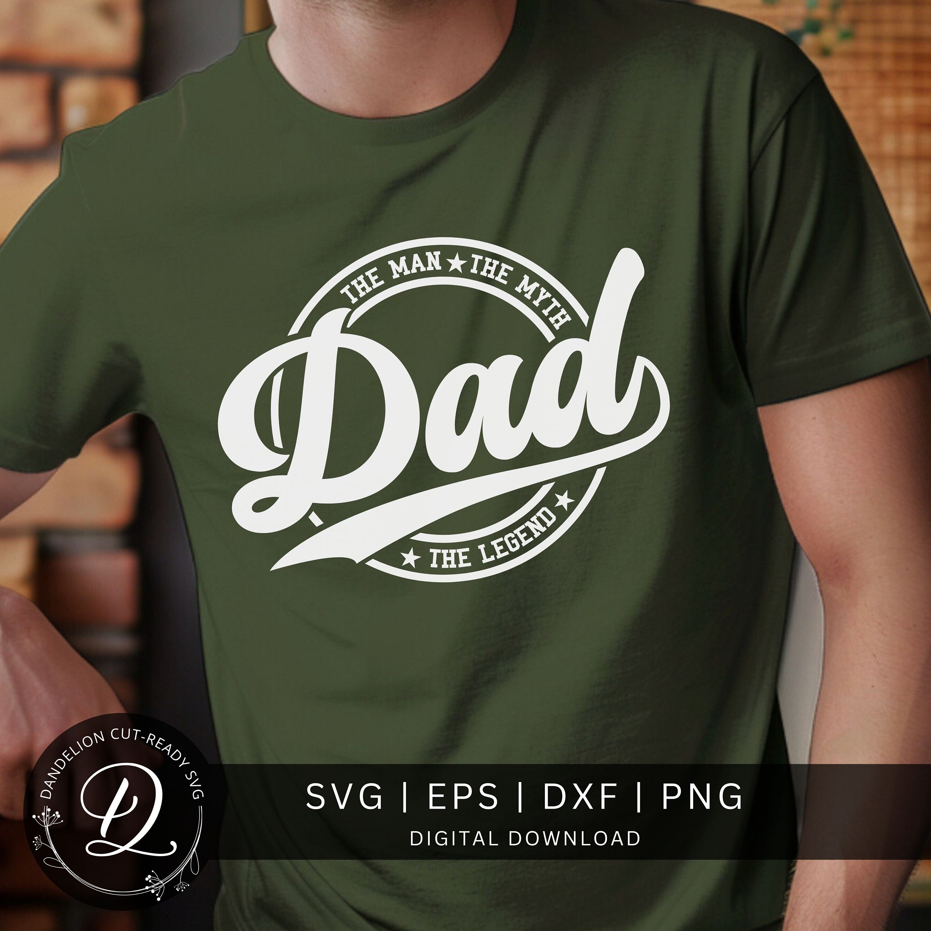 Dad SVG, Father's Day SVG, Dad Svg Cut File, Dad Shirt PNG, the Man the ...