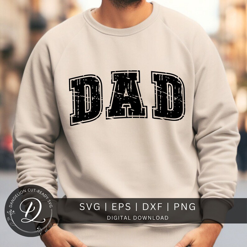 Dad Arched SVG, Father's Day SVG, Dad Svg Cut File, Dad Grunge PNG, Dad ...