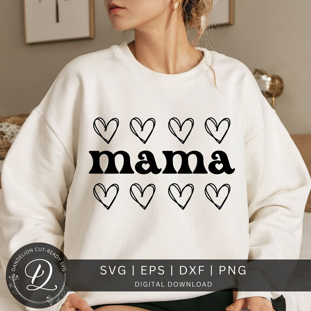 Mama Shirt SVG, Heart Mama SVG, Mom Shirt Svg, Mother's Day Gift, Girl ...