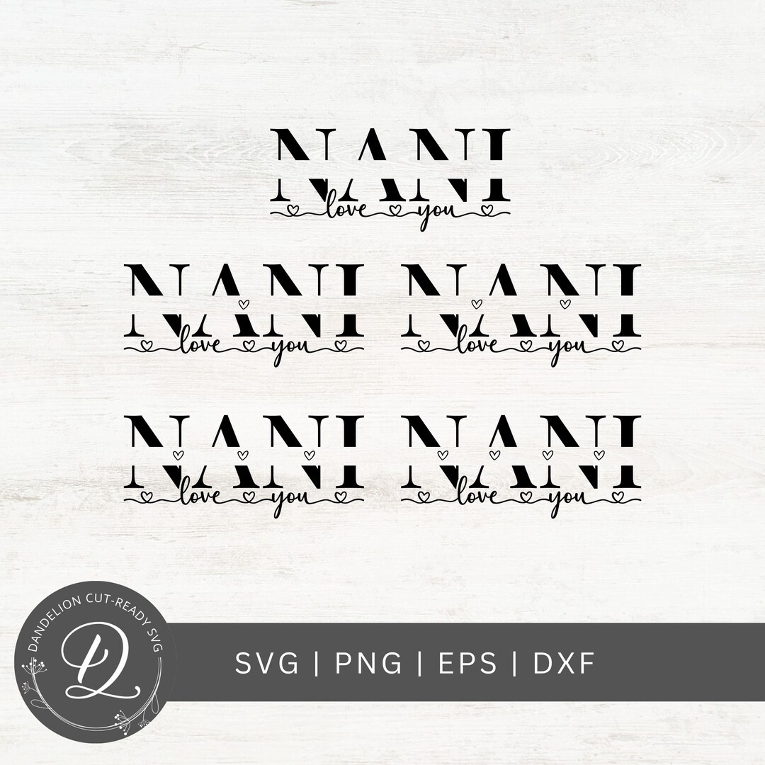 Nani SVG, Nani Split Name Frame Svg, Grandma Cut File, Grandmother PNG, Mother's Day Svg, Nanny ...