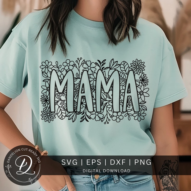 Mama Flowers SVG, Mother's Day Gift SVG, Mama Floral Cut File, Mama Svg ...