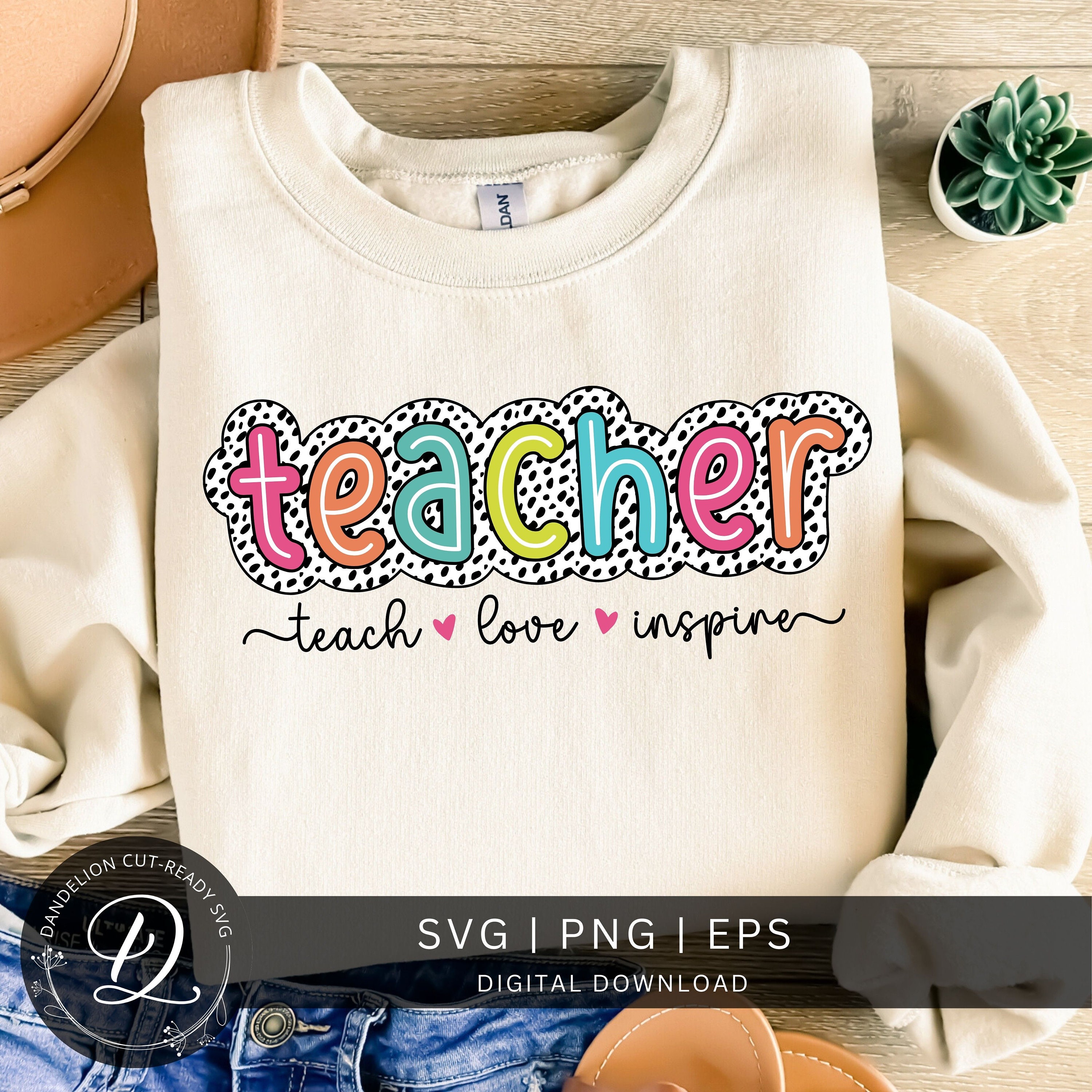 Teacher Dalmatian Dots SVG, Teach Love Inspire Svg, Teacher PNG SVG ...