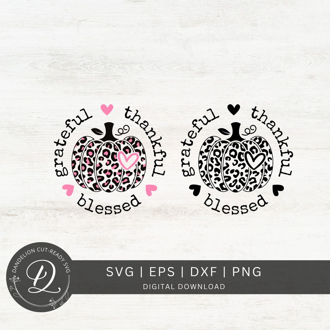 Grateful Thankful Blessed SVG, Leopard Pumpkin SVG, Cheetah Fall Shirt ...