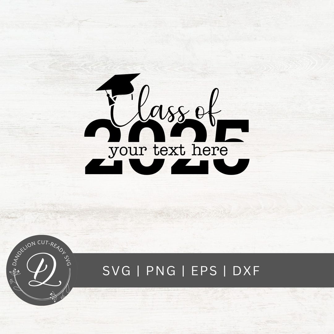 Class of 2025 Split Name Frame SVG, Senior Graduate Cut File (digital ...