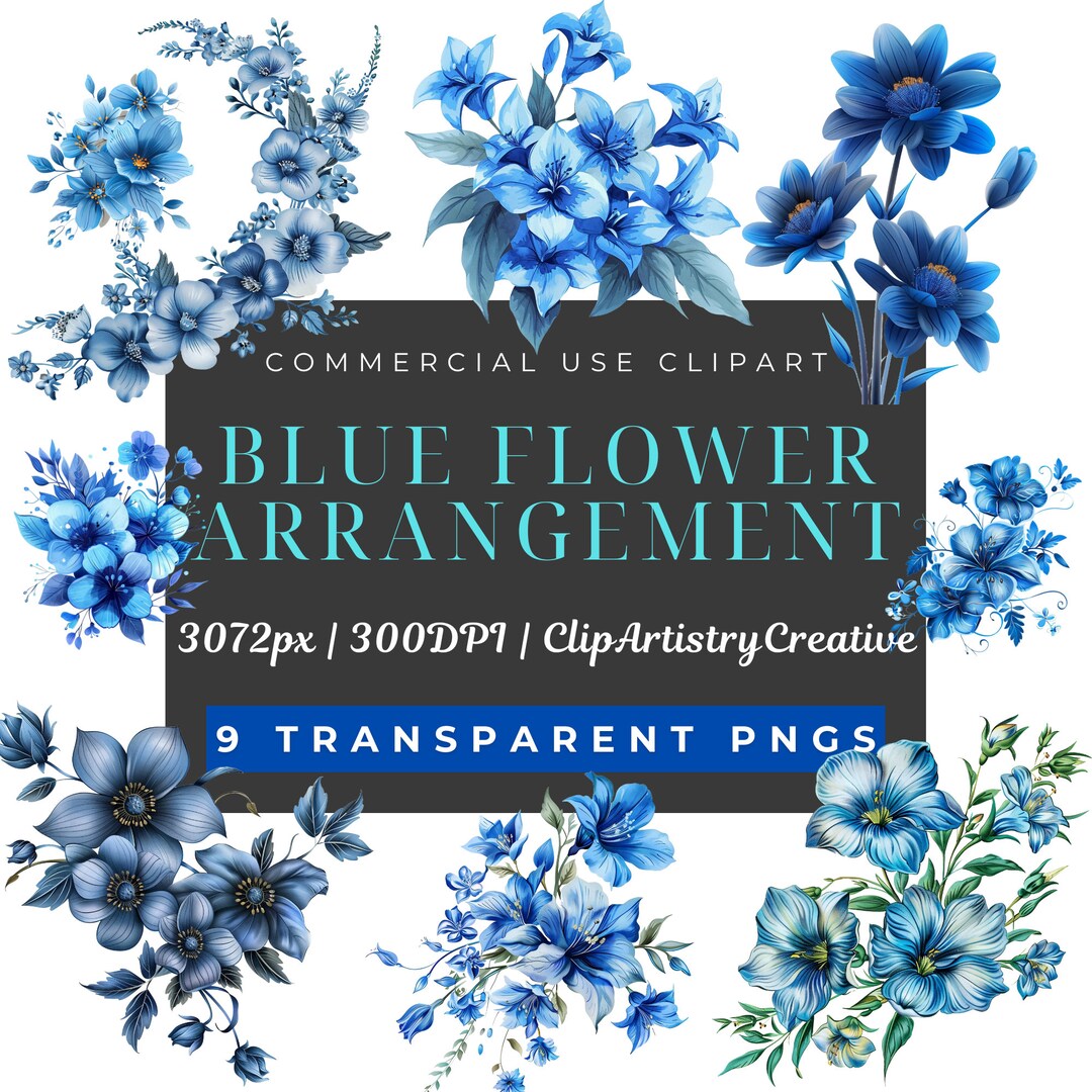 Blue Flower Arrangement Floral Clipart Bundle PNG Transparent ...