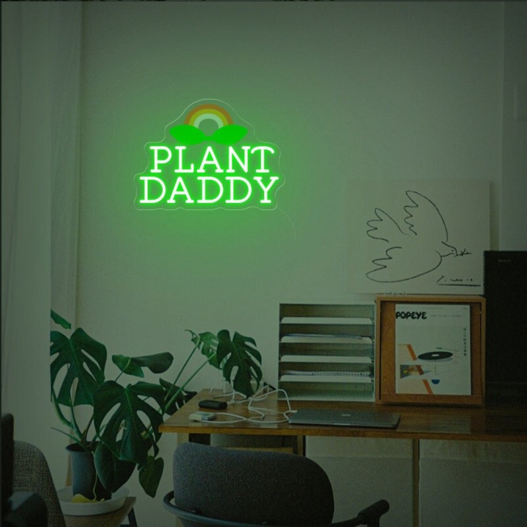 Plant Daddy Neon Sign , Father's Day Gifts LED Neon, Plant Lover Gift ...