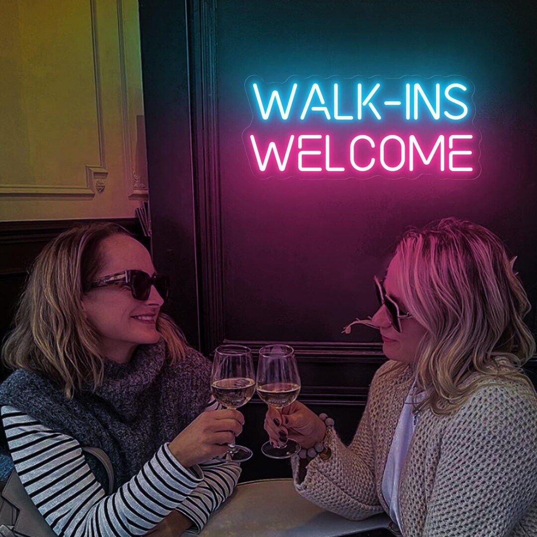 Walk Ins Welcome Neon Sign, Custom Open Sign for Business, Custom ...
