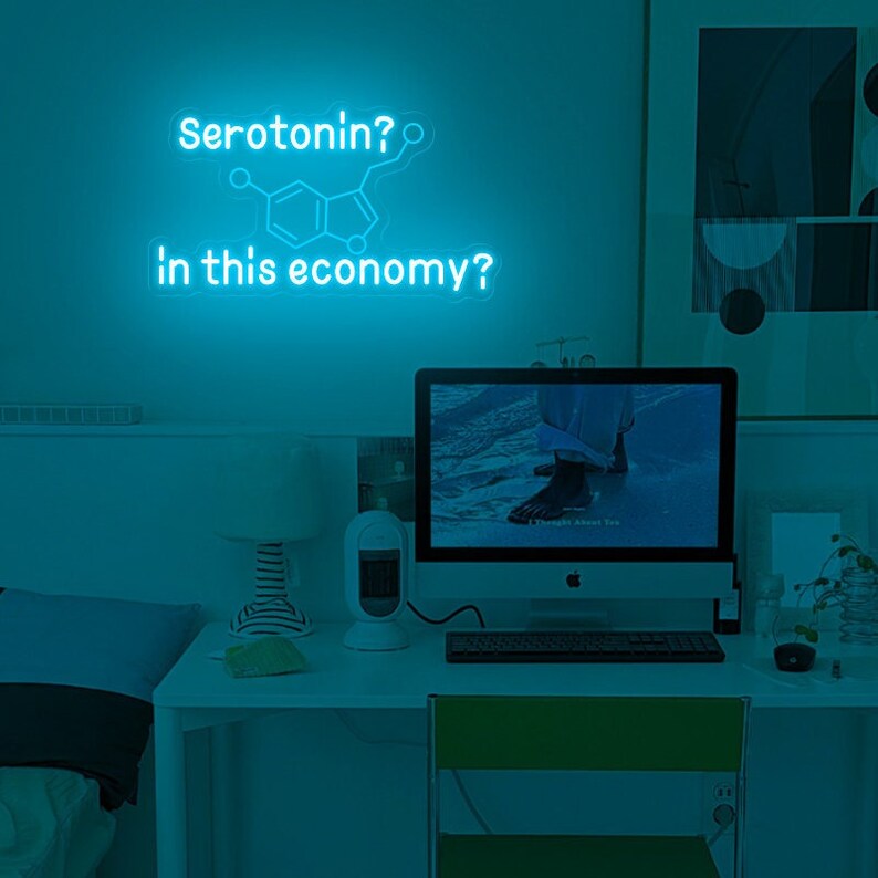 Serotonin in This Economy Neon Sign, Serotonin Molecule Neon Sign ...