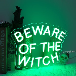 Beware of the Witch Neon Sign, Handmade Led Sign, Halloween Gifts ...