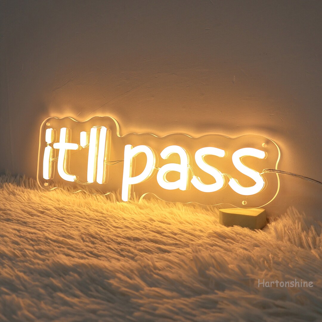 It'll Pass Neon Sign, Fleabag TV Show Wall Sign, Classic Movie Quotes ...
