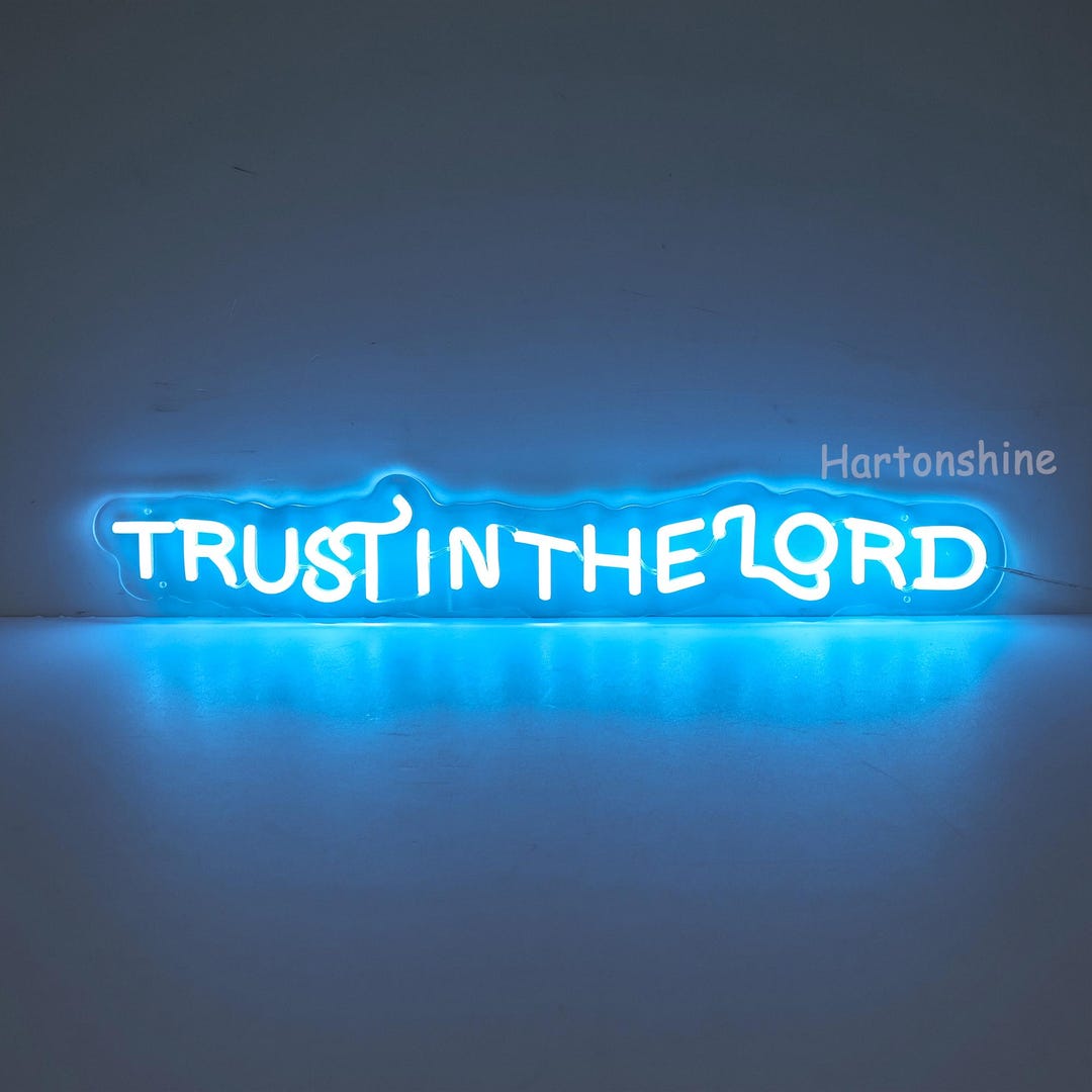 Trust in the Lord Handmade Neon Sign, Bible Verse LED Decor, Gift for ...
