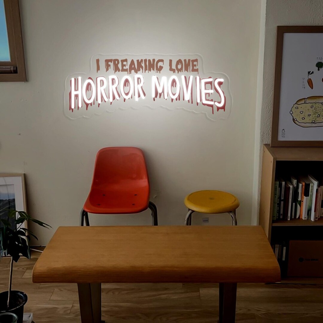 I Freaking Love Horror Movies Neon Sign, Halloween Horror Nights Neon ...
