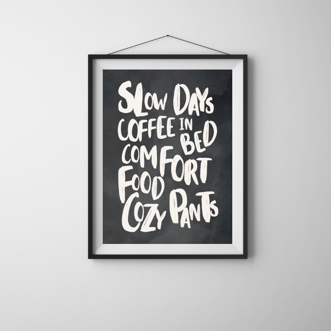 Slow Days Typography Print | Printable Digital Download | Typography ...