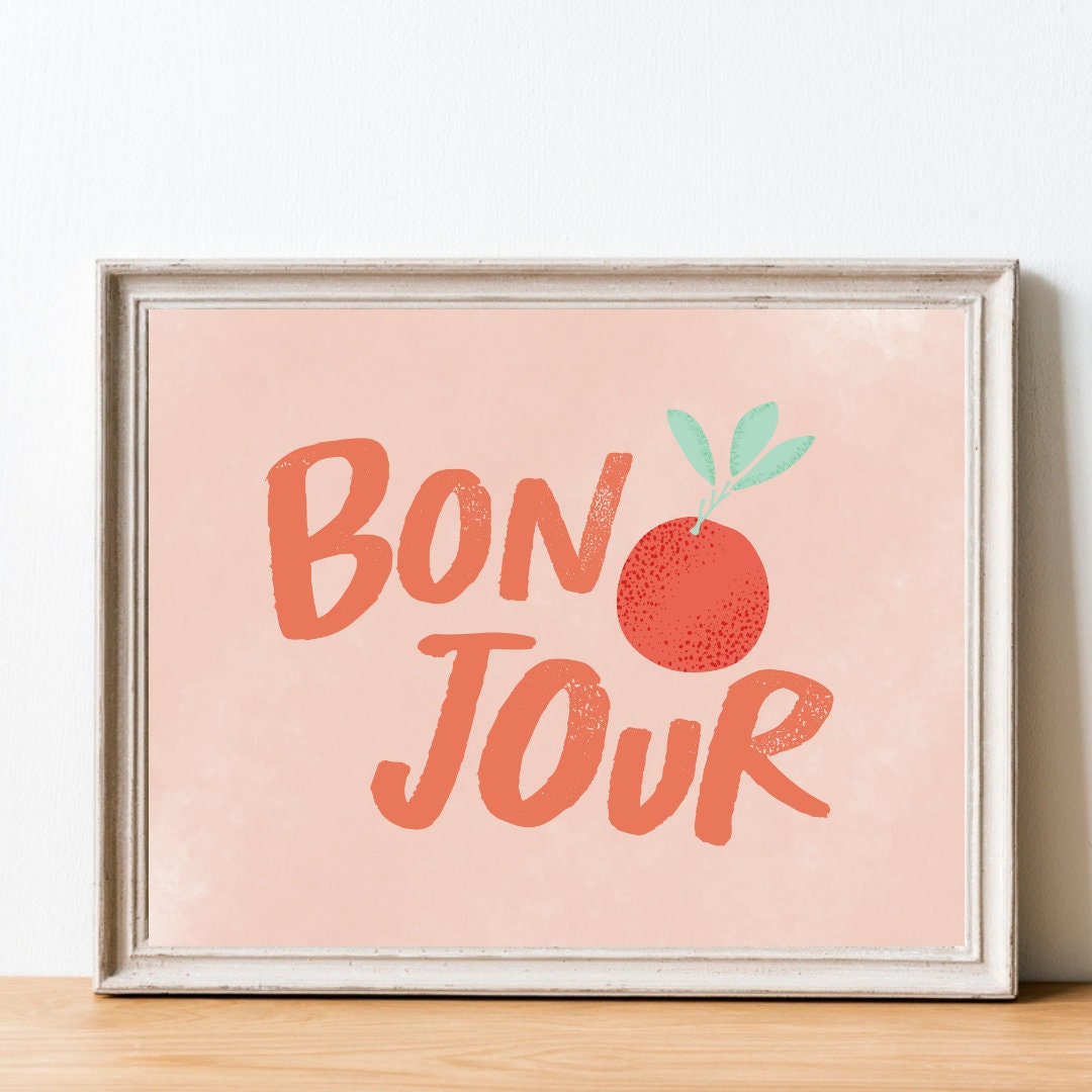 Bonjour Print Printable Digital Download French Slogan Printable ...