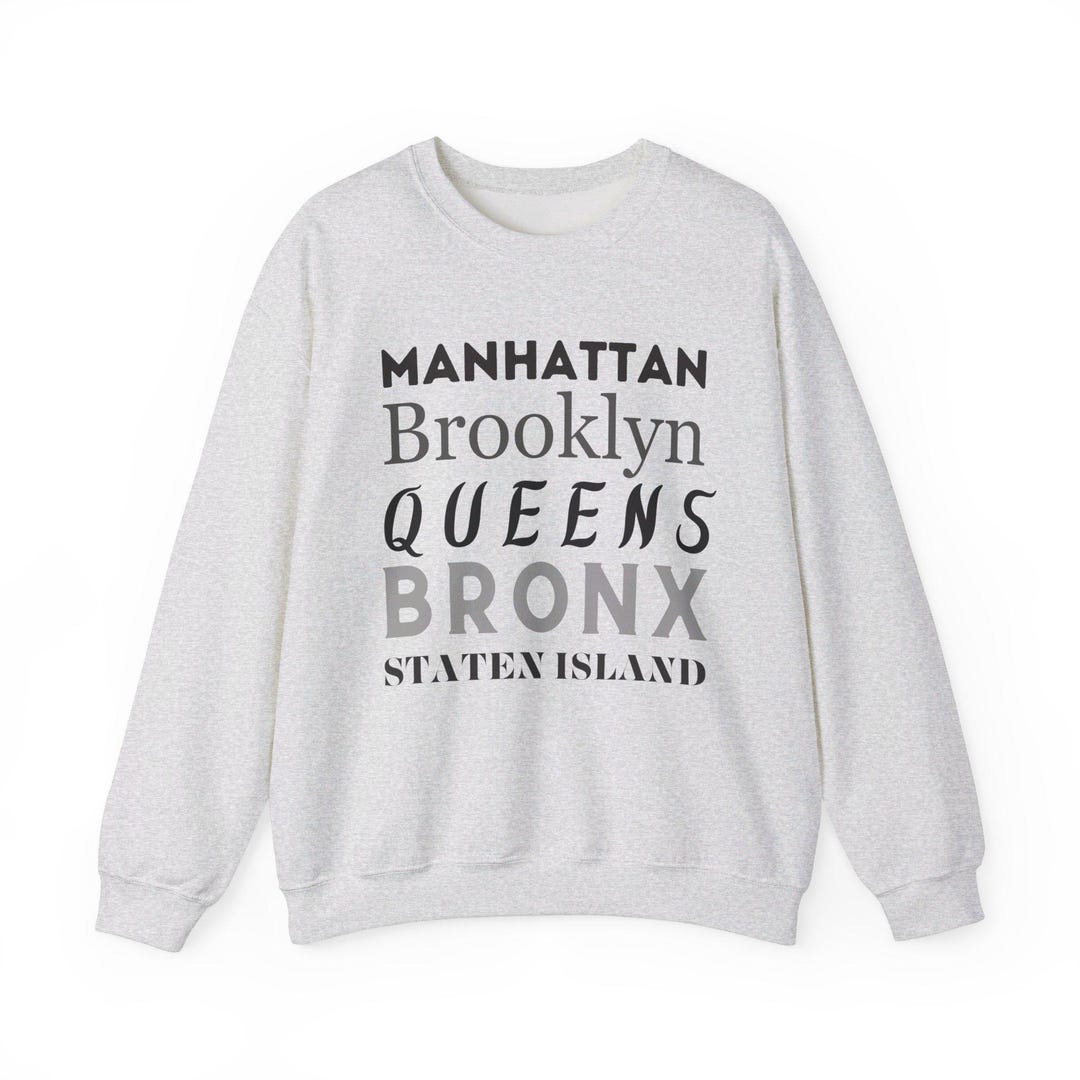 New York Boroughs Sweatshirt, Brooklyn Staten Island Manhattan Queens ...